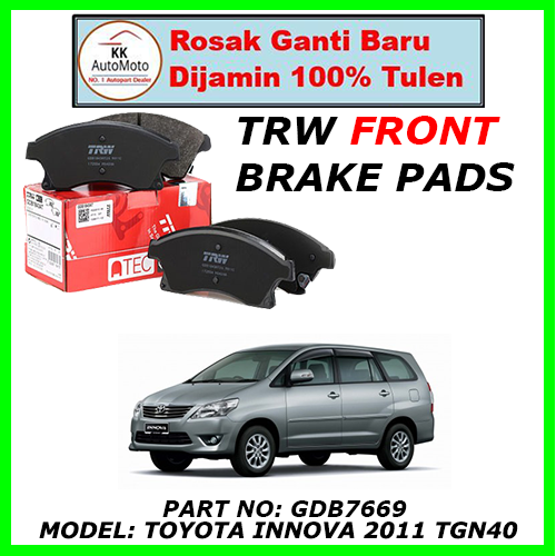 Toyota Innova 2011 TGN40 TRW Front Brake Pads ( GDB7669 ) | Shopee Malaysia