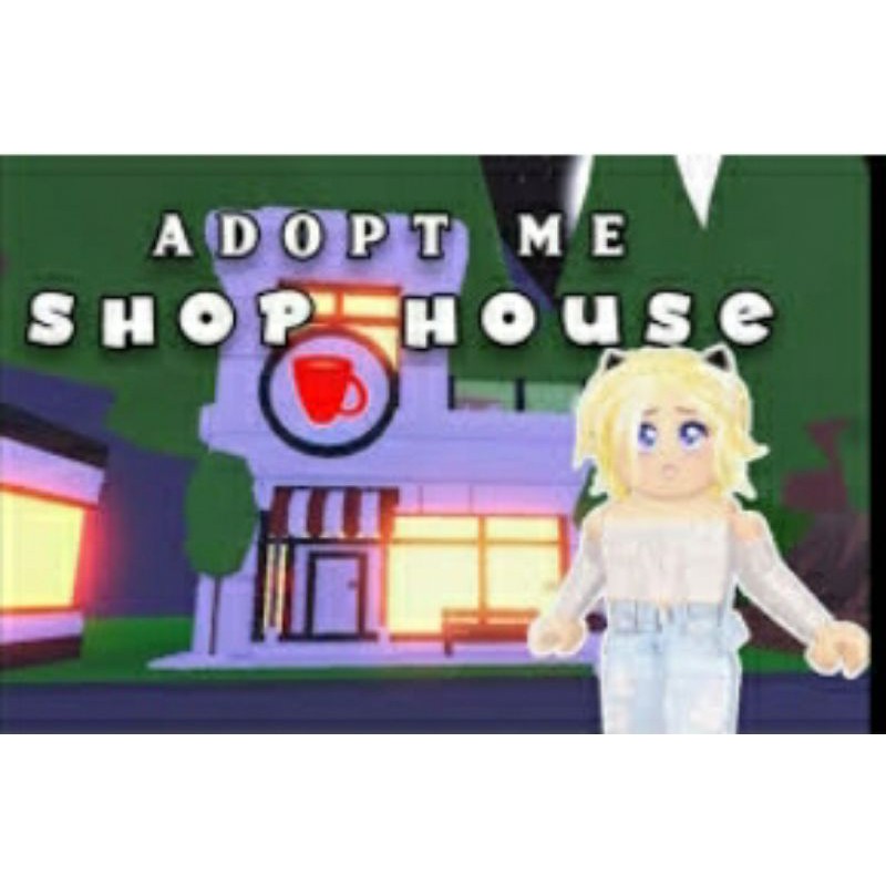 ADOPT ME HOUSE EDITTING SHOP HOUSE | Shopee Malaysia