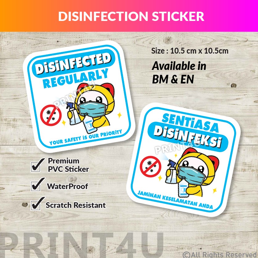 PRINT4U DISINFECTION NOTICE STICKER | DISINFECTED REGULARLY | SENTIASA ...