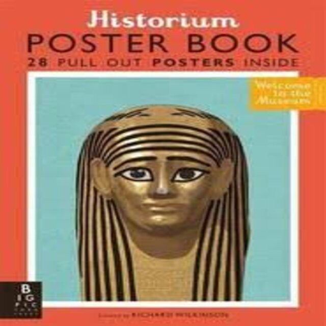 (BBW) Welcome To The Museum: Historium Poster Book (28 Pull Out Posters ...