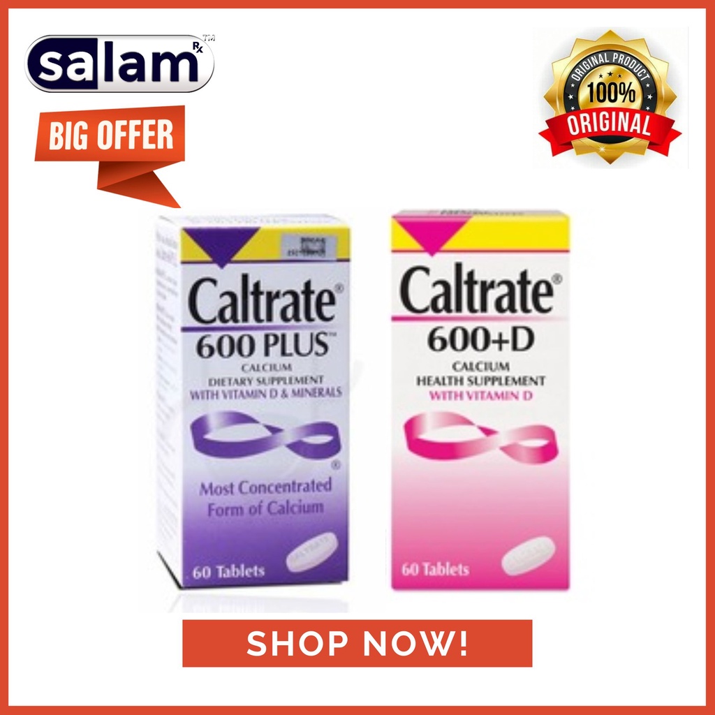CALTRATE 600 PLUS TABLETS (60S/100S) / CALTRATE 600+D TABLETS 60S ...