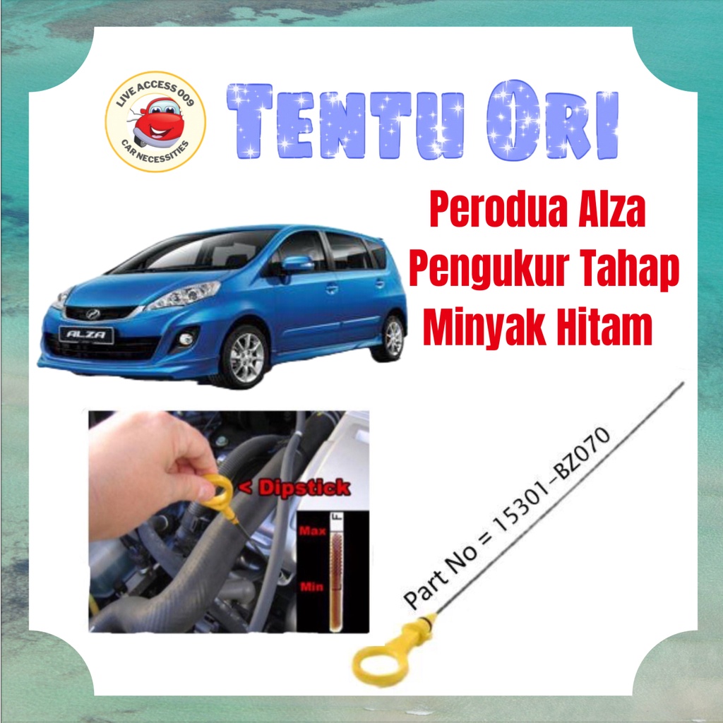 LA009 Perodua Alza - Original Perodua Engine Oil Dipstick / Pengukur ...