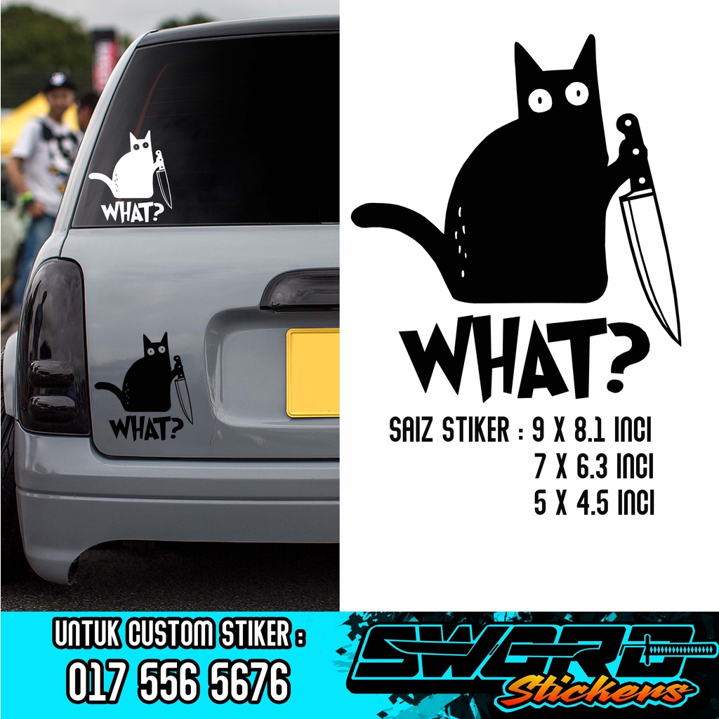 STIKER KUCING WHAT? / CAT STICKER / KUCING COMEL / STIKER KERETA ...