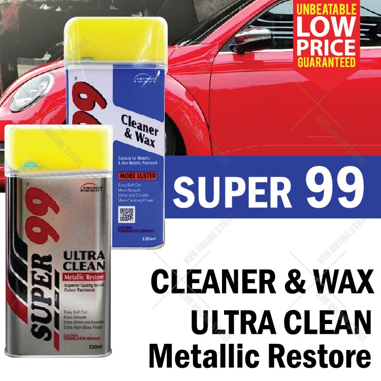 SUPER 99 Cleaner & Wax Ultra Clean Metallic Restore Car Polish 530ML ...