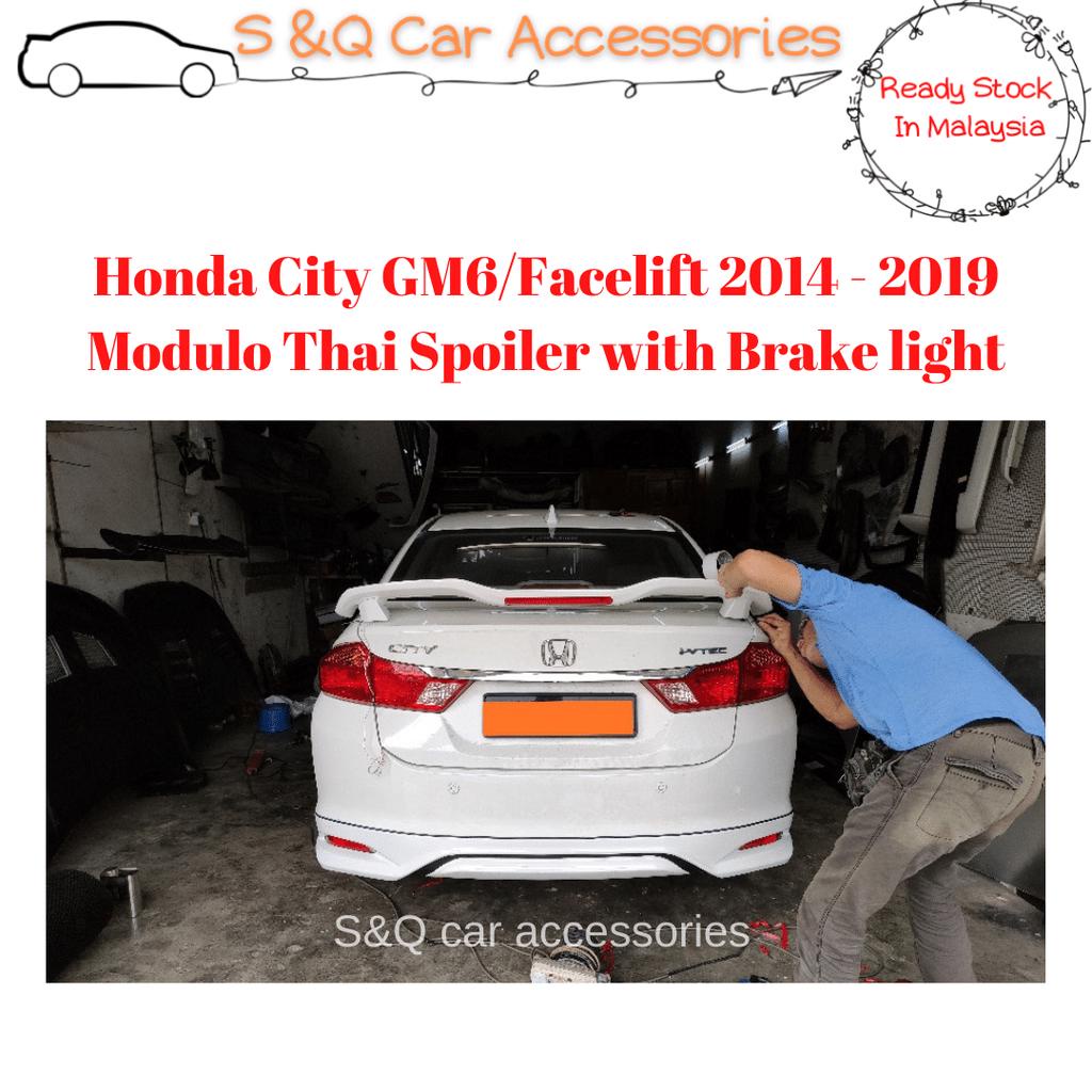 Honda City GM6/Facelift 2014 - 2019 Modulo Thai Spoiler with Brake ...