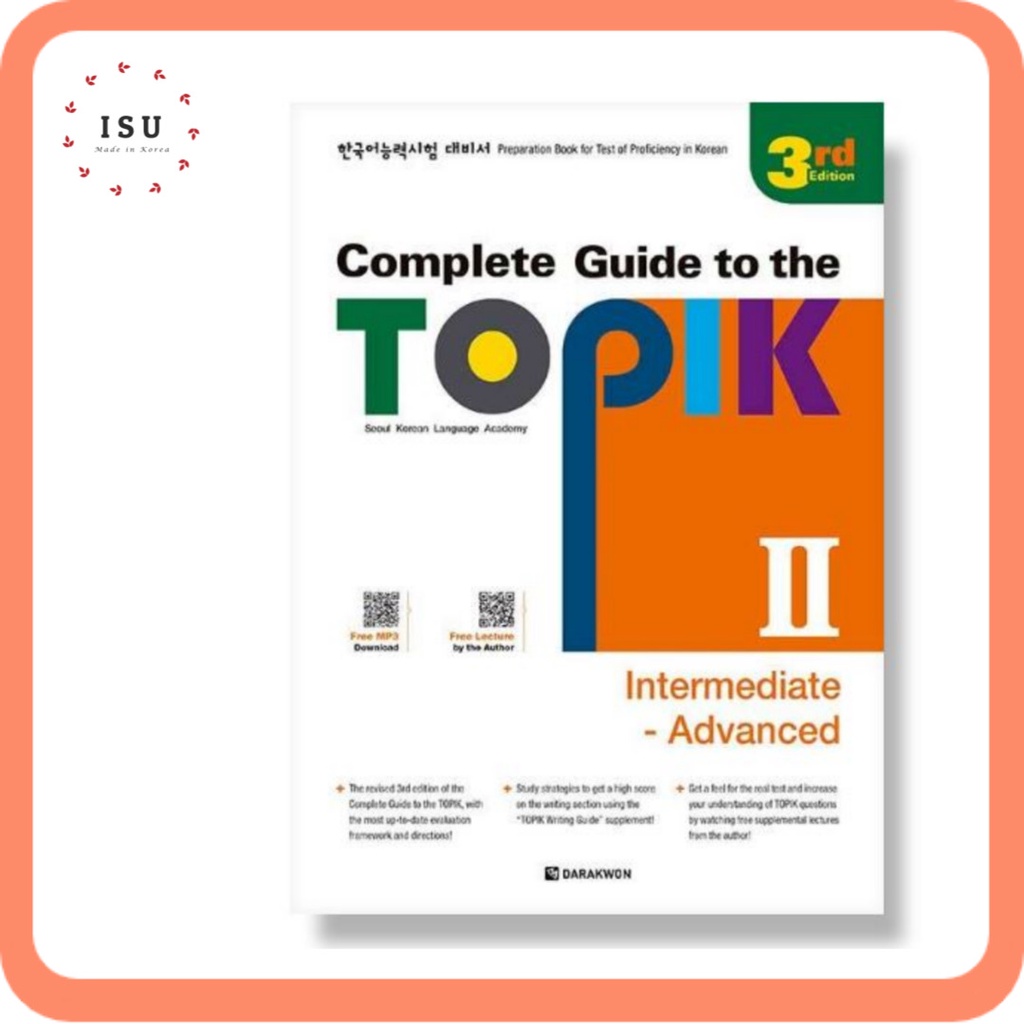Complete Guide to the TOPIK 2 : Intermediate-Advanced- 3rd Edition ...