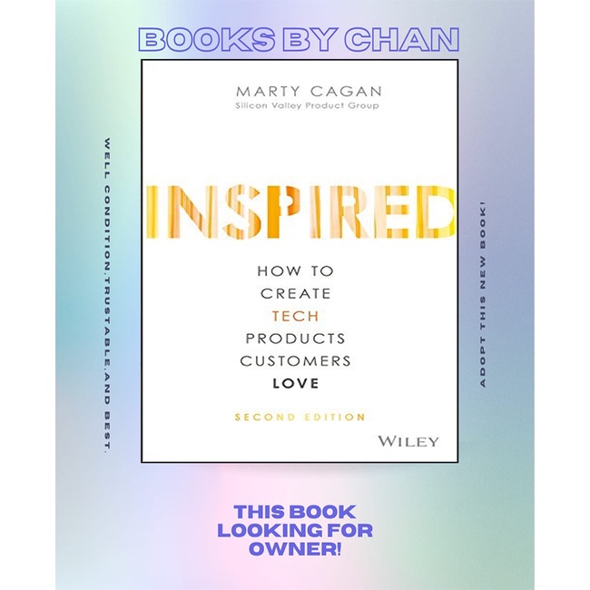 Inspired How to Create Tech Products Customers Love (Marty Cagan ...