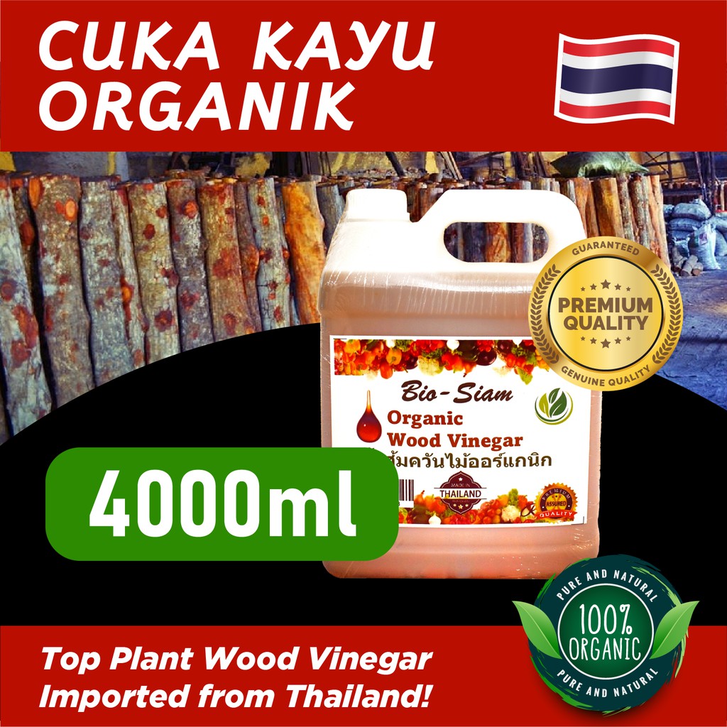 [4L] CUKA KAYU THAILAND ORGANIK Bio-Siam Baja Foliar Anti Serangga | Organic Wood Vinegar ...
