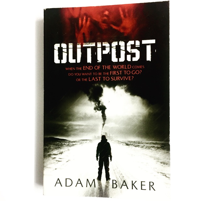 Outpost by Adam Baker (Apocalypse zombie thriller novel) | Shopee Malaysia