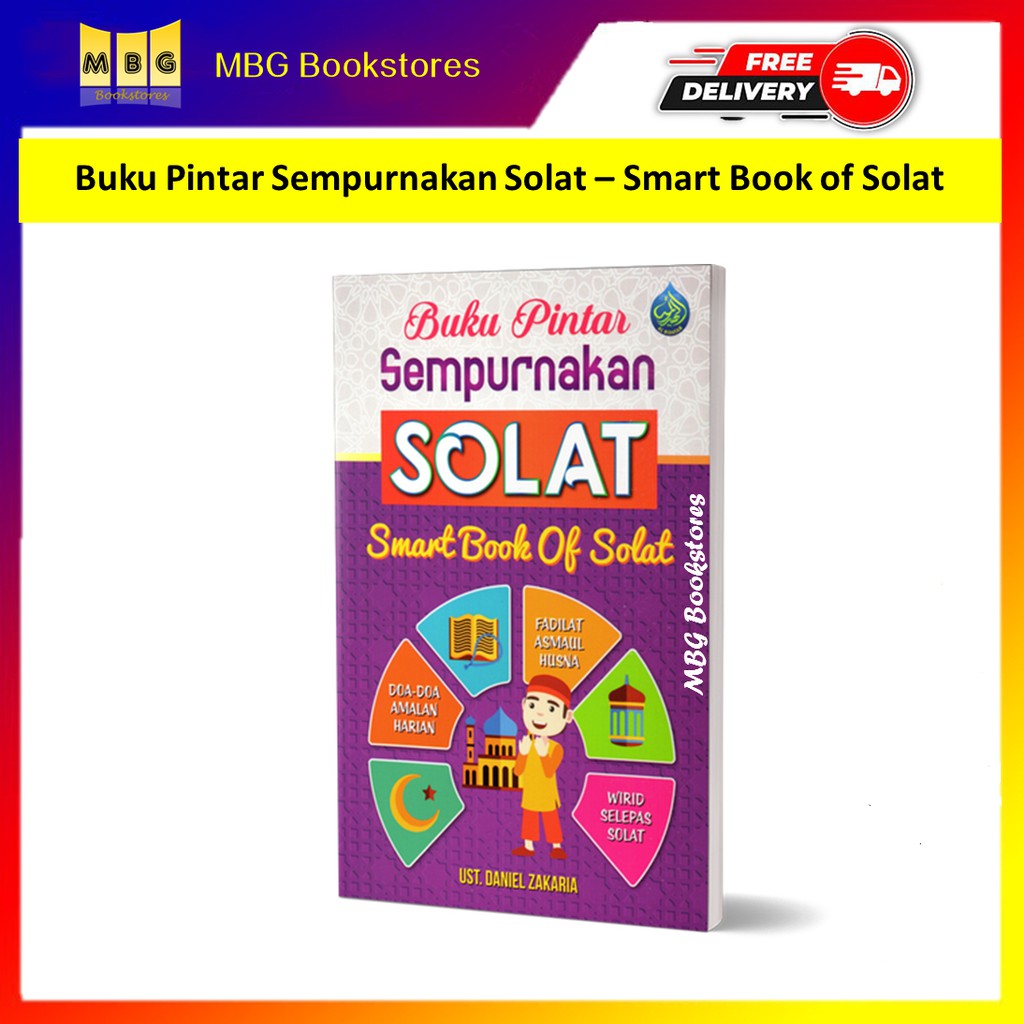 Buku Pintar Sempurnakan Solat Smart Book of Solat Penulis: Ustaz Daniel ...