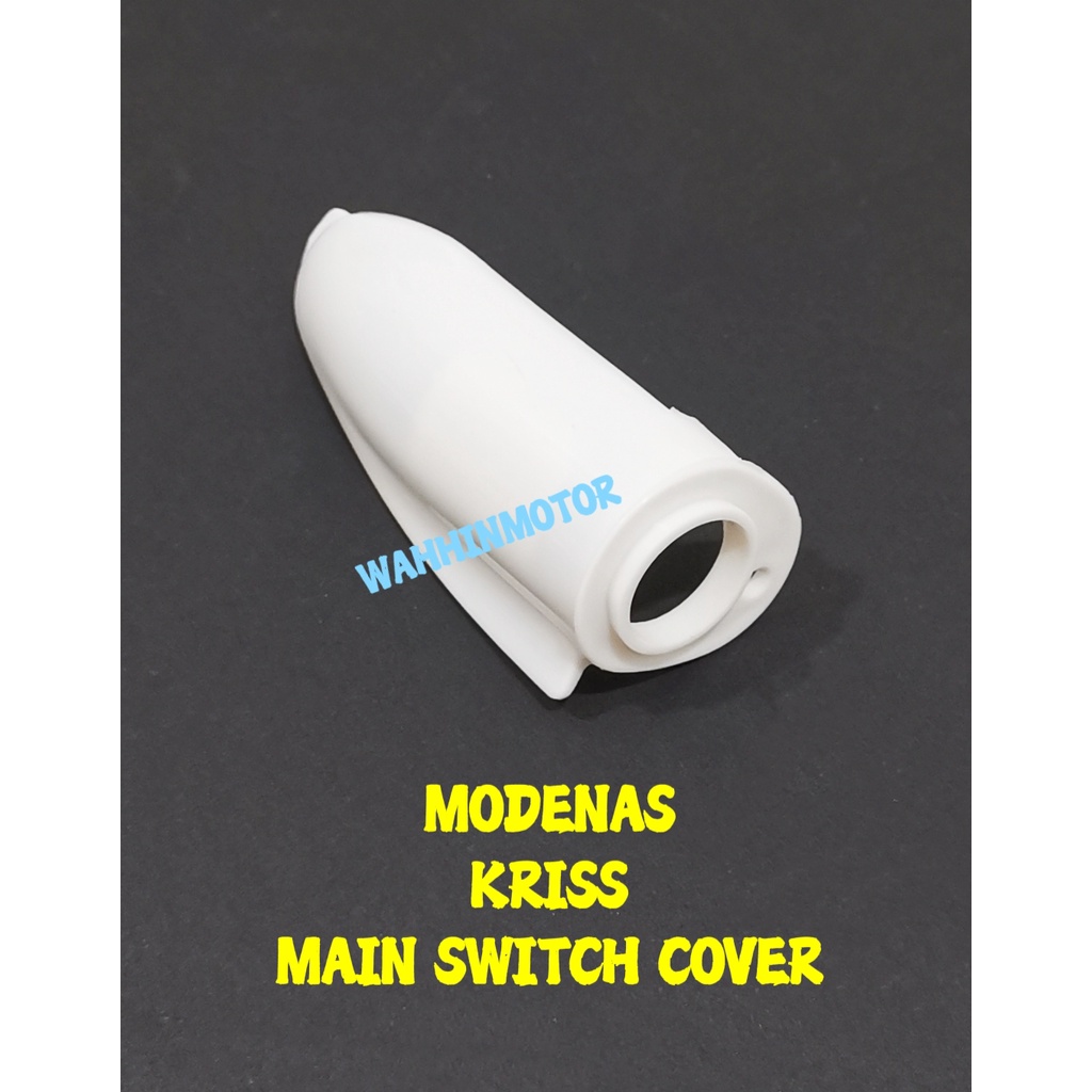MODENAS KRISS100 KRISS110 KRISS FL KRISS 2 MAIN SWITCH COVER INNER ...