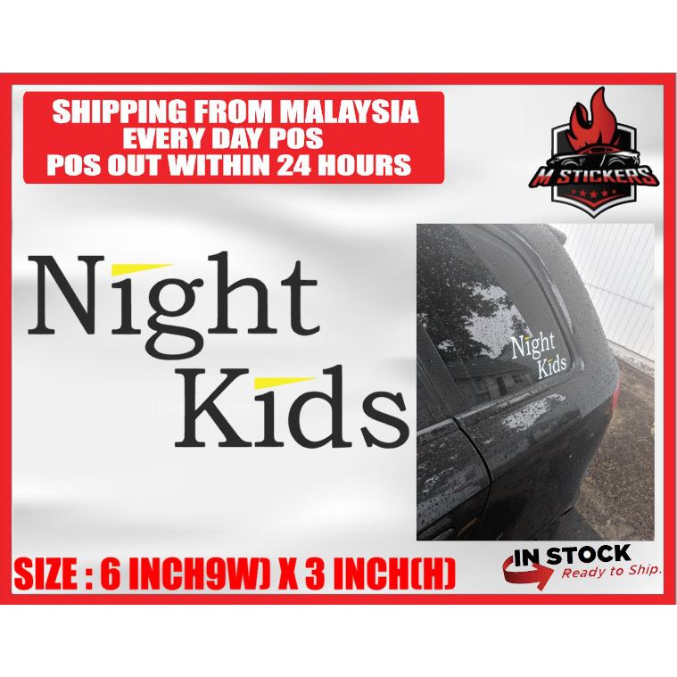 [M STICKERS] Night Kids Car Sticker Kereta Stickers | Shopee Malaysia