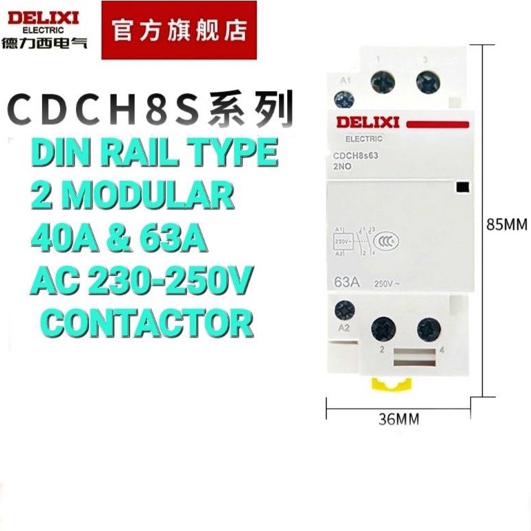 DELIXI CDCH8s40 (40A) & CDCH8s63 (63A) 2 MODULAR CONTACTOR AC230V - 2NO(2 NORMALLY OPEN) DIN ...