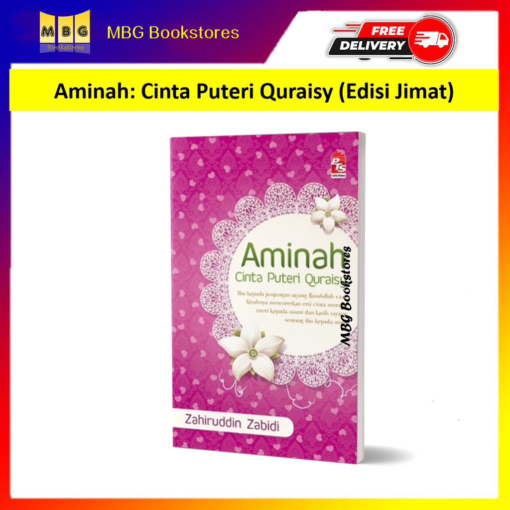 Aminah: Cinta Puteri Quraisy (Edisi Jimat) Penulis : ZAHIRUDDIN ZABIDI ...