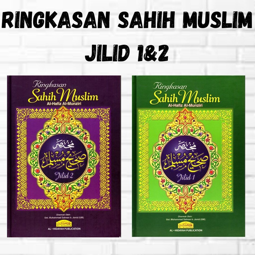 Set Kitab Ringkasan Sahih Muslim / Al-Hidayah / Jilid 1-2 / Kitab Agama ...