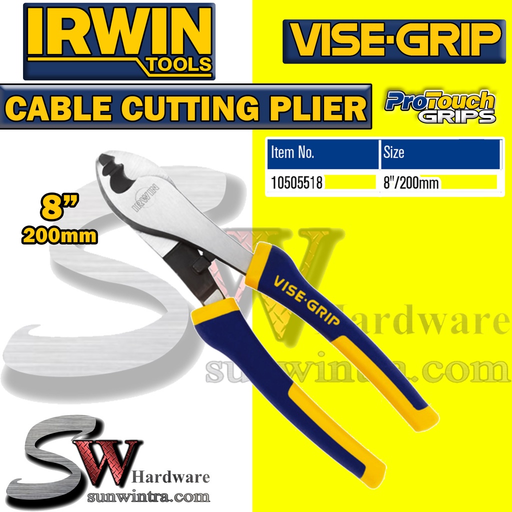 IRWIN Vise Grip 8" / 200MM Cable Cutting Plier Cable Cutter Protouch ...