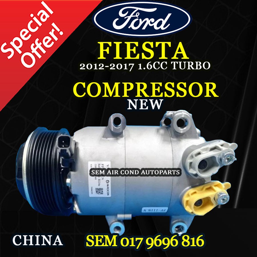 FORD FIESTA 2012-2017 YEAR 1.6CC TURBO VS16 6PK CHINA NEW COMPRESSOR ...