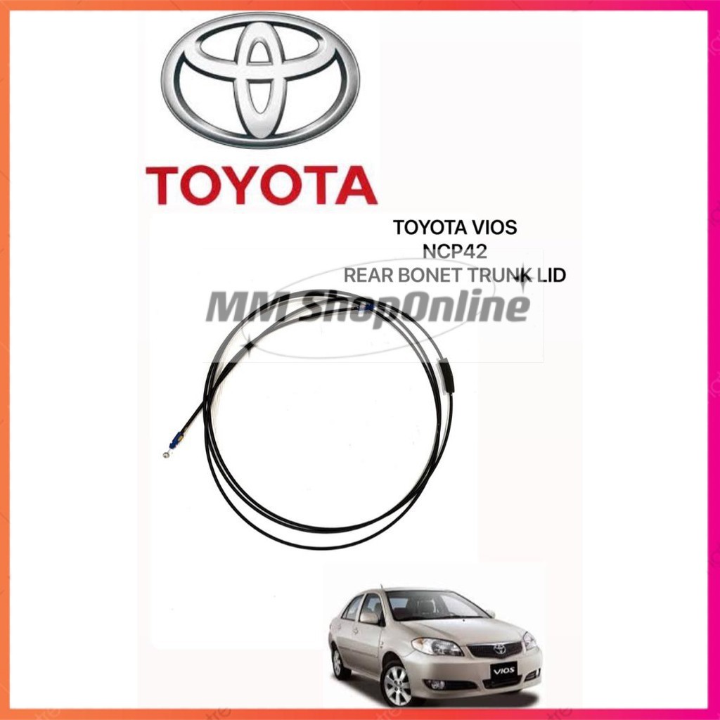 TOYOTA VIOS NCP42 REAR BONET TRUNK LID CABLE (ORI) | Shopee Malaysia