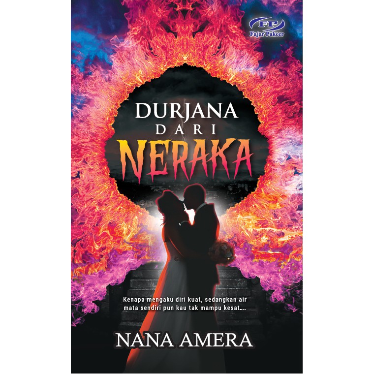 DURJANA DARI NERAKA - NANA AMERA Fajar Pakeer | Shopee Malaysia