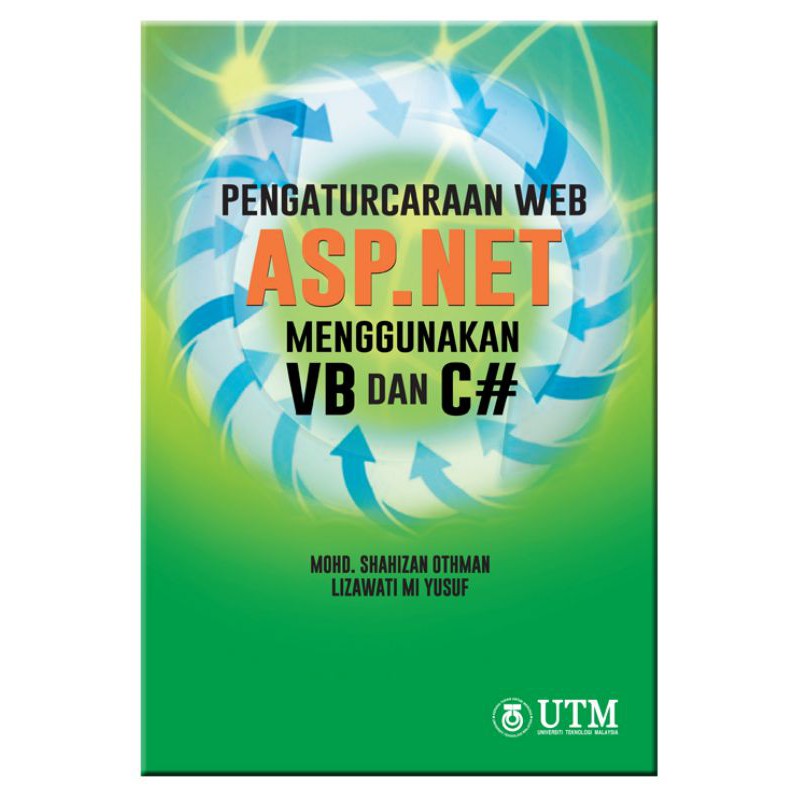Pengaturcaraan Web ASP. NET Menggunakan VB dan C#(UTM PRESS) | Shopee Malaysia