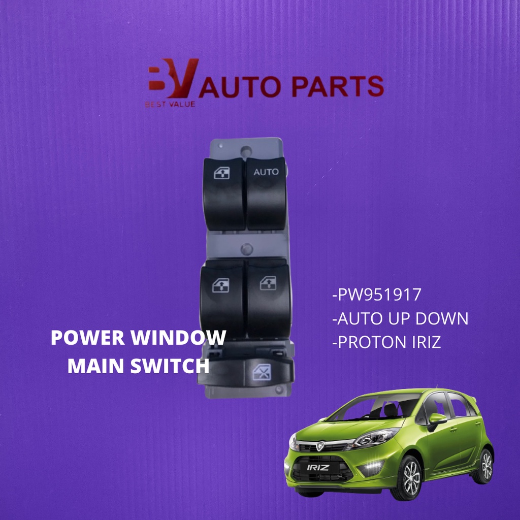 BRG BARU HARGA PROMO Main Switch Iriz Auto Up Down PW951917 Proton Iriz ...