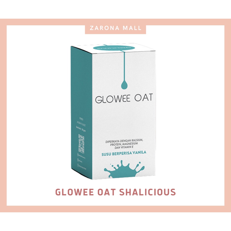 GLOWEE OAT SHALICIOUS 15 SACHETS 💯 ORIGINAL | Shopee Malaysia