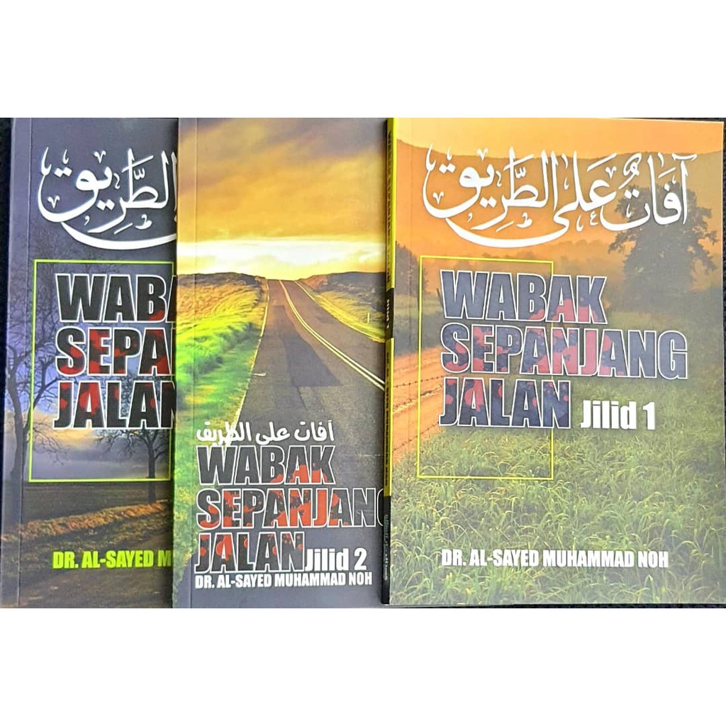 Wabak Sepanjang Jalan Jilid 1, 2, 3: Terjemahan Afatun 'Ala At Toriq ...