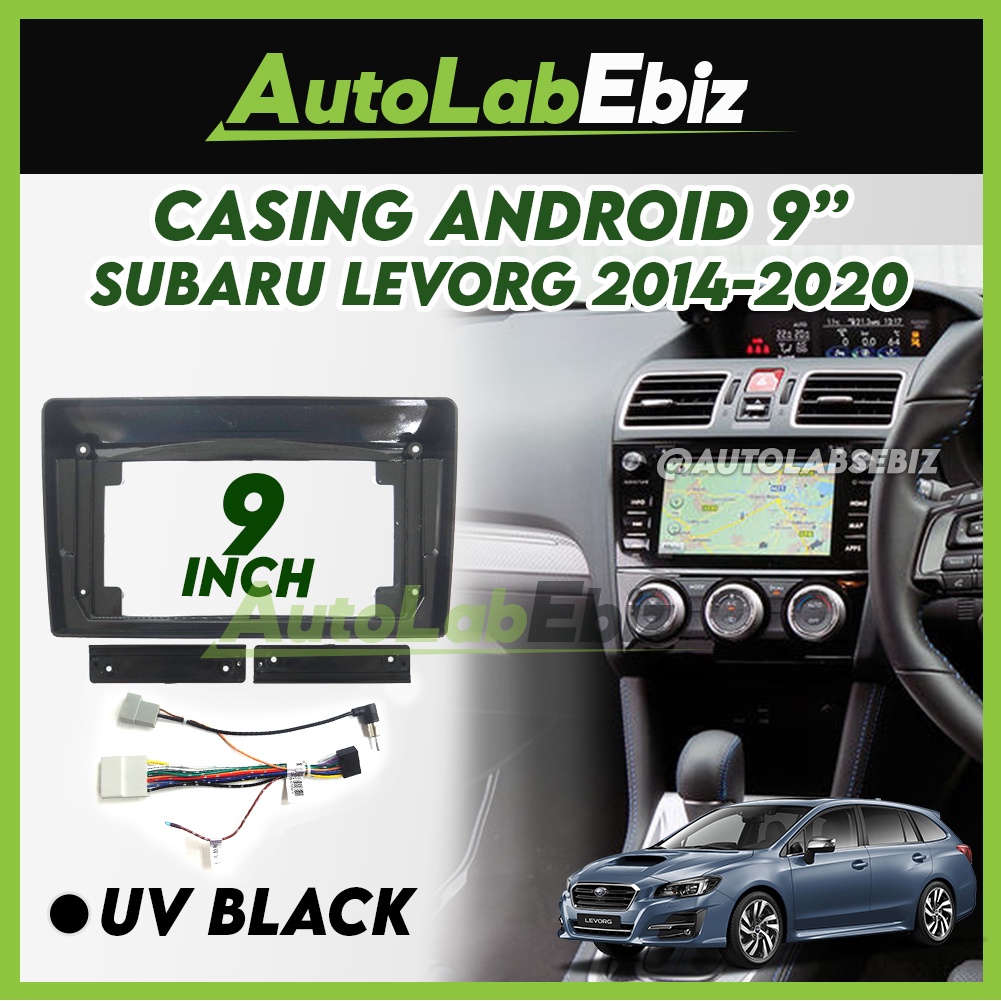 Subaru Levorg 2014-2020 Android Player Casing 9" inch (with Socket ...
