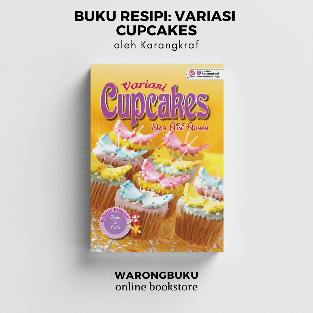 Karangkraf - Buku Resipi Cupcakes: Variasi Cupcakes | resepi kek cawan ...