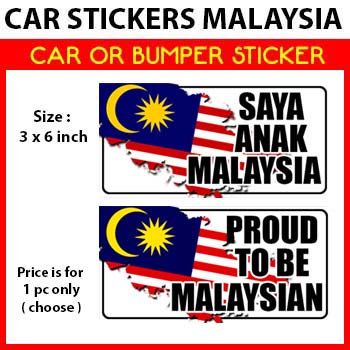 Car Sticker or Bumper Sticker - Anak Malaysia OR Proud Malaysian ...