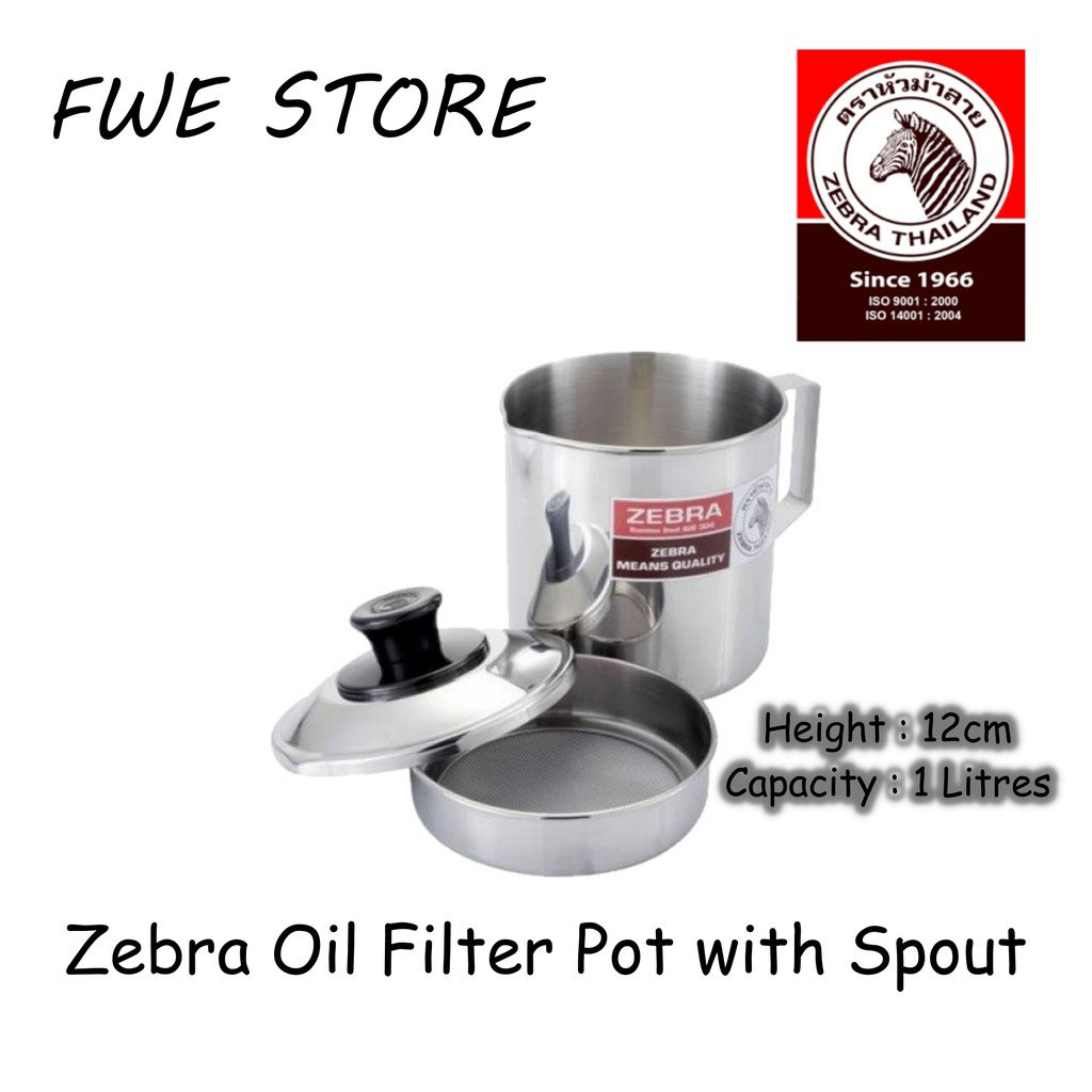 (100% Original) Zebra Thailand Stainless Steel Oil Filter Pot with ...