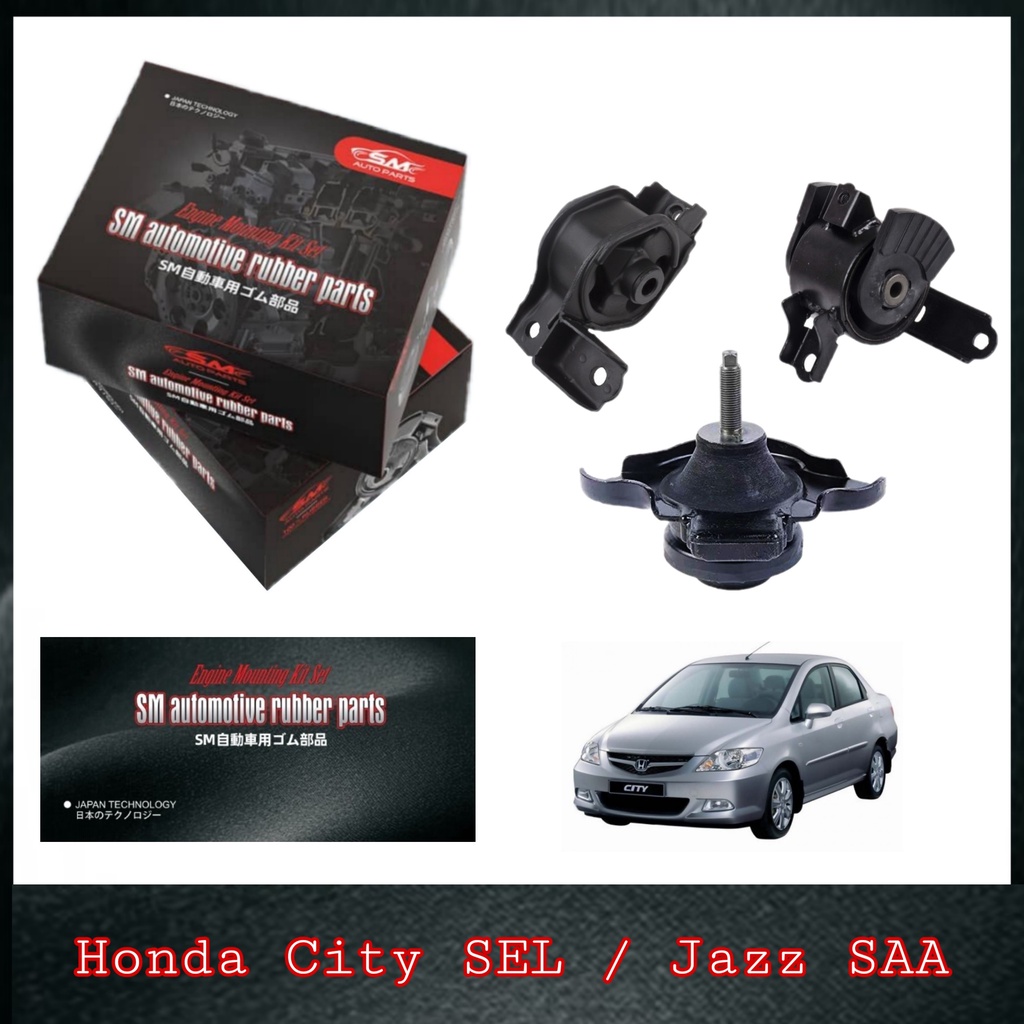 SM Engine Mounting Set - Honda City SEL / Jazz SAA Auto ( 1+1Year Warranty ) | Shopee Malaysia