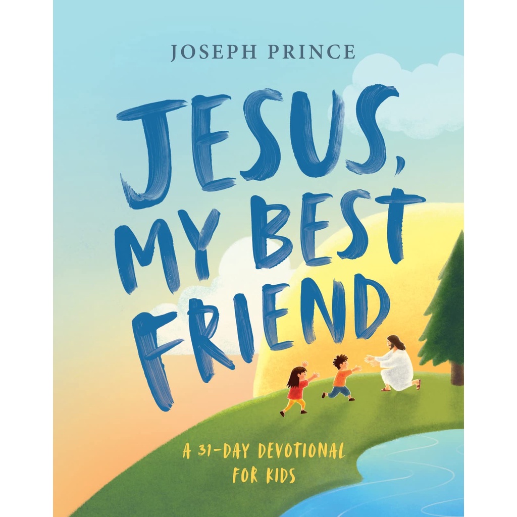 Joseph Prince - Jesus My Best Friend | Paperback | Children ...