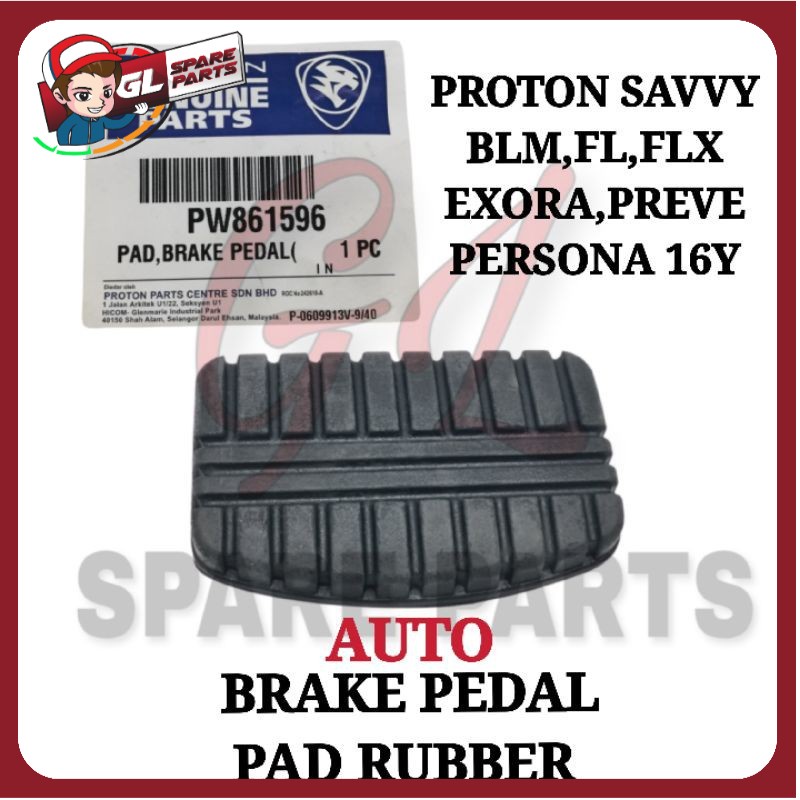 BRAKE PEDAL PAD RUBBER (ORIGINAL)(AUTO) PROTON EXORA,PREVE,PERSONA 2016 ...