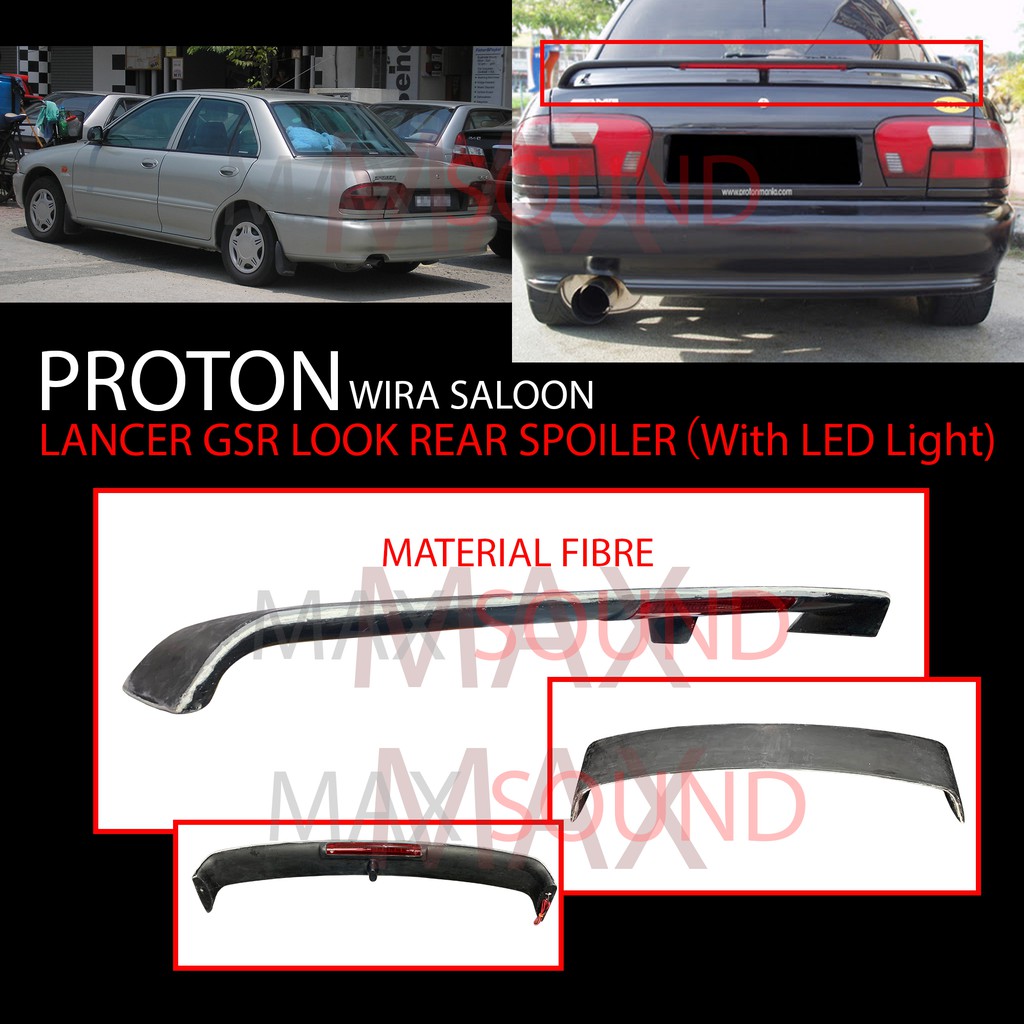 PROTON WIRA SALOON SEDAN LANCER GSR LOOK REEAR SPOILER WITH LED ...