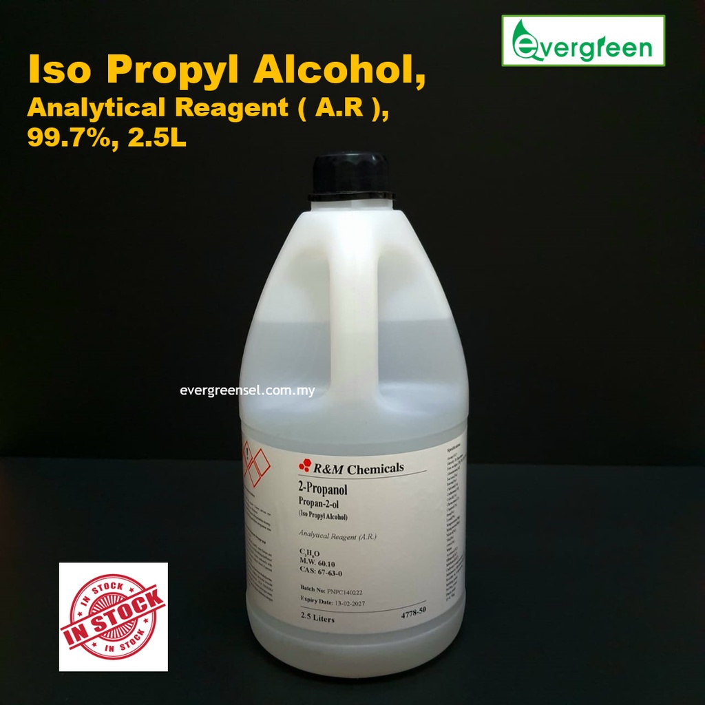 Iso Propyl Alcohol/ 2 propanol/ IPA, AR, 99.7%, 2.5L | Shopee Malaysia