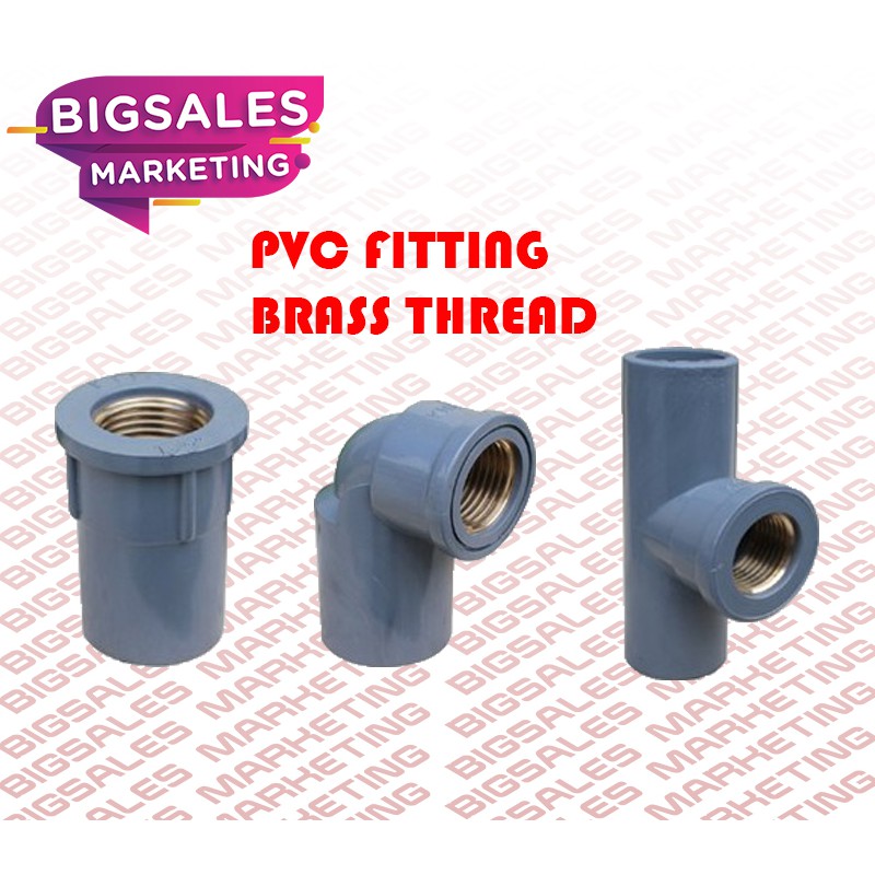 BIGSALES PVC P/T Socket, Tee, Elbow PVC Pipe Fitting With Brass Thread | Shopee Malaysia
