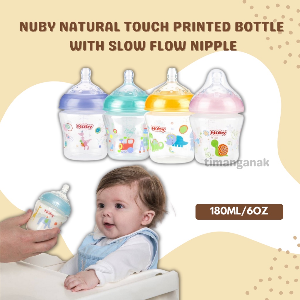 Nuby Natural Touch Printed Bottle With Slow Flow Nipple 180ml/6oz / Botol Susu / Botol Susu ...