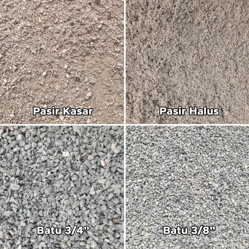 Pasir Kasar, Pasir Halus, Batu 3/4'', Batu 3/8'', Simen - Fine/Washed ... Pasir Kasar, Pasir Halus, Batu 3/4'', Batu 3/8'', Simen - Fine/Washed ...