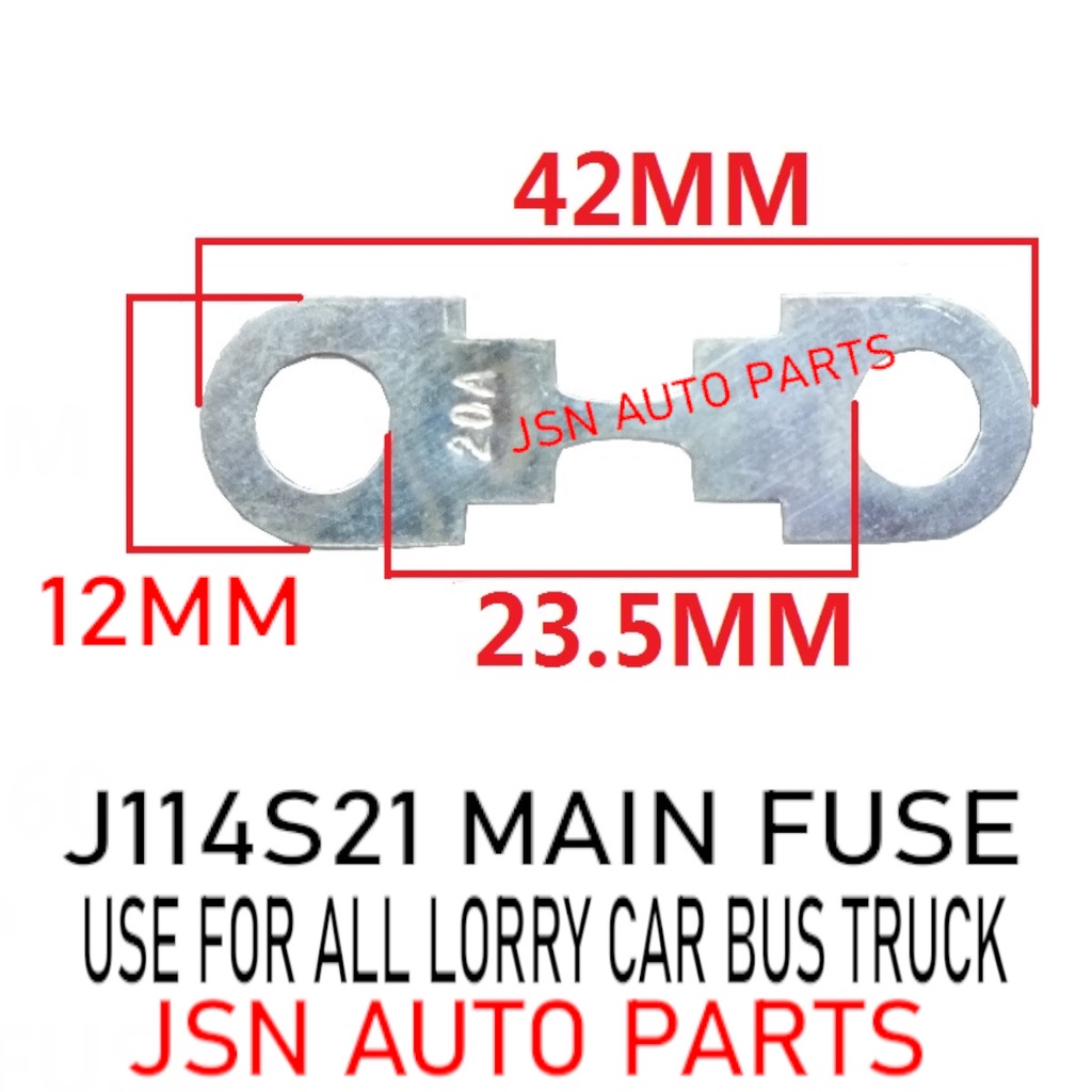 J114S21 MAIN FUSES USE FOR ALL CAR LORRY BUS TRUCK FIUS AKSESORI ...