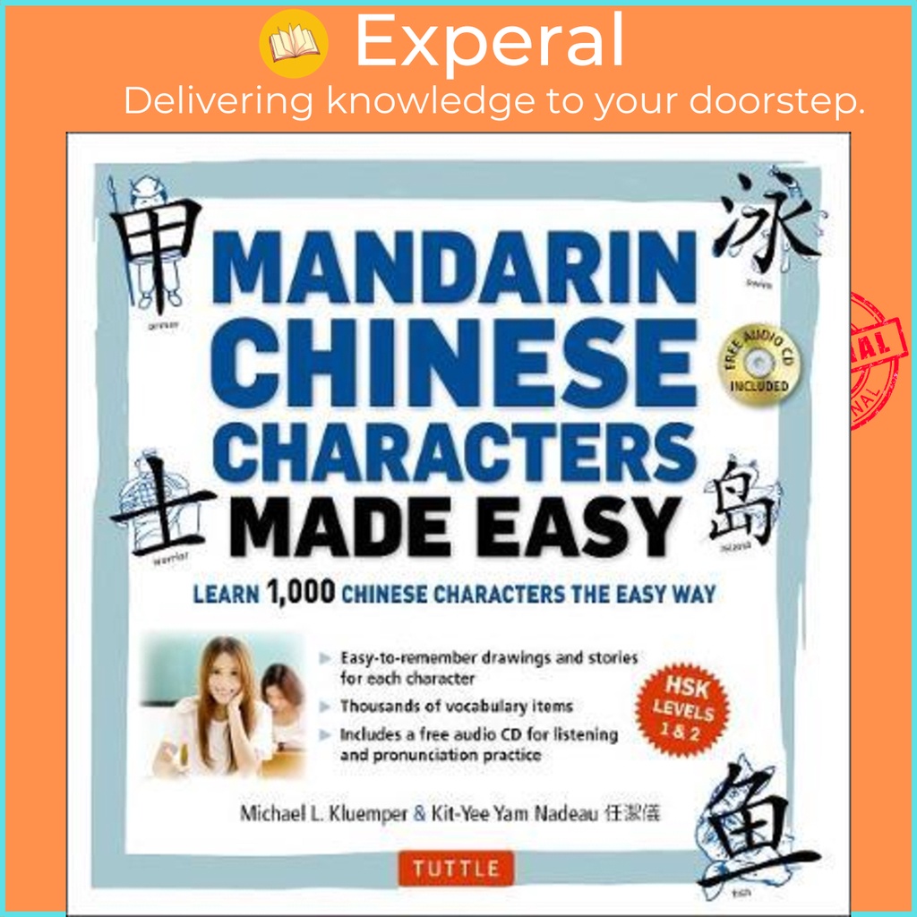 Mandarin Characters Made Easy : (HSK Levels 1-3) Learn 1,000 Chin by ...