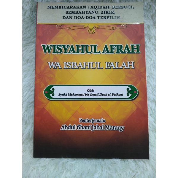 Kitab WISYAHUL AFARAH WA ISBAHUL FALAH Edisi Rumi | Aqidah,Bersuci,Sembahyang,Zikir Dan Doa-Doa ...