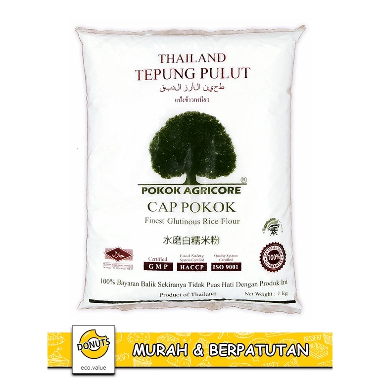TEPUNG PULUT CAP POKOK / POKOK AGRICORE THAILAND TEPUNG PULUT 500G ...