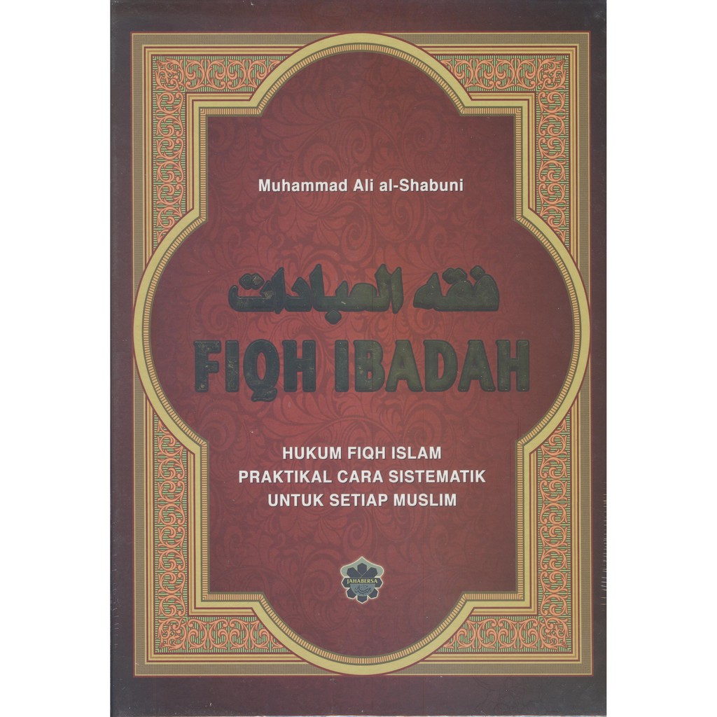 FIQH IBADAH - Muhammad Ali Al Shabuni (Jahabersa) | Shopee Malaysia