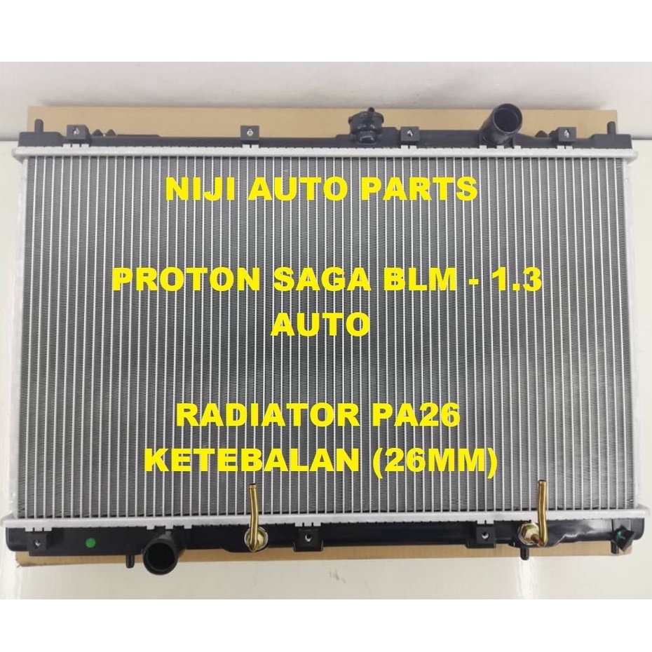Radiator Proton Saga BLM 1.3 Auto Tangki Air Ketebalan PA26 Double 26MM ...