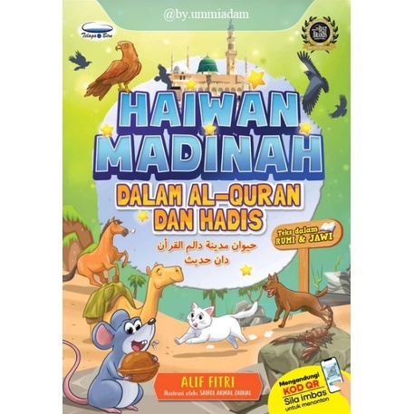 TELAGA BIRU ~ Haiwan Madinah Dalam Al-Quran Dan Hadis (Teks Rumi & Jawi ...