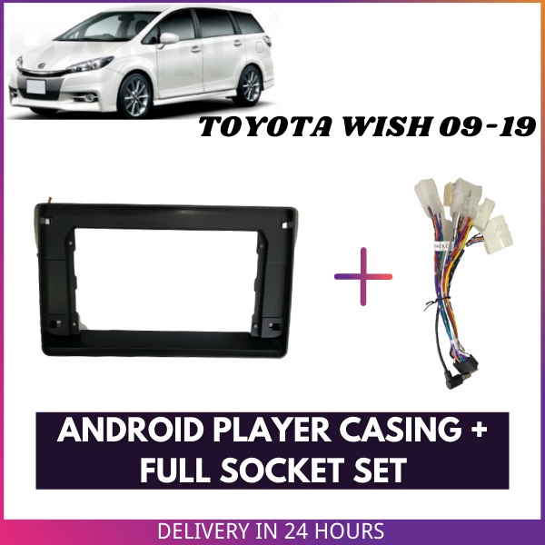 Android Player Casing 10.1 Toyota Wish 2009-2019 (with Full Plug and ...
