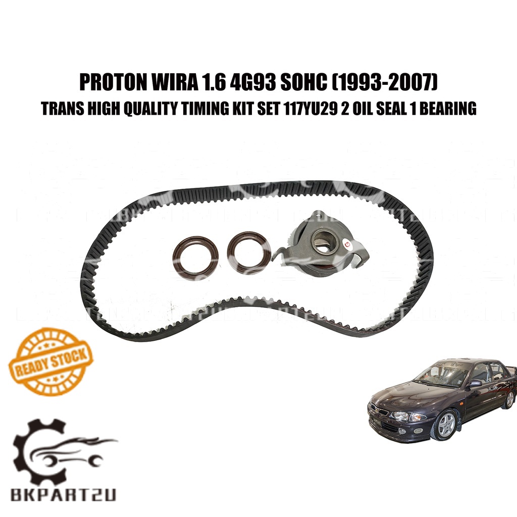 PROTON WIRA 1.6 4G93 SOHC C98 (1993-2007) TIMING KIT SET 117YU29 2 OIL ...