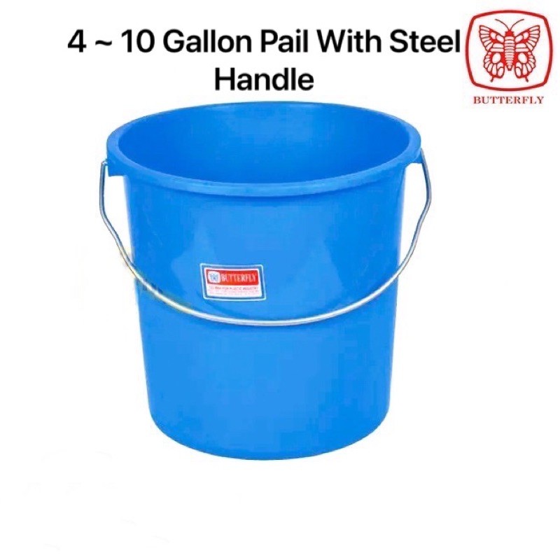 BUTTERFLY High Quality 4~10 Gallon Pail With Steel Handle / Water Pail ...