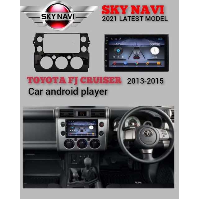 TOYOTA FJ CRUISER 2013-2015 SKY NAVI CAR ANDROID PLAYER | Shopee Malaysia